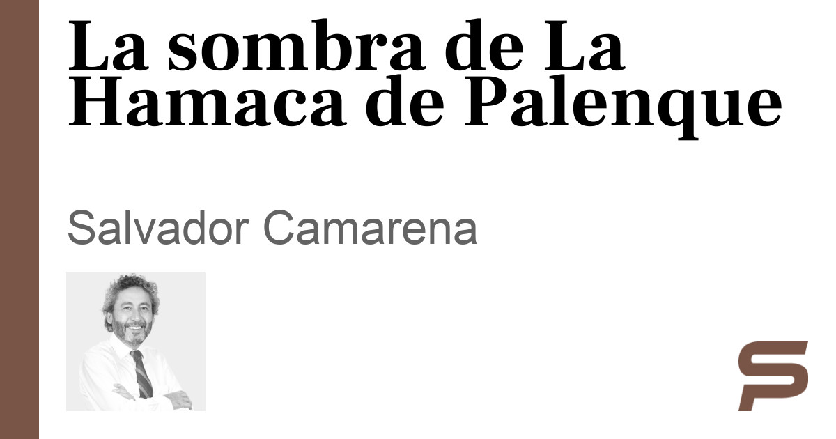 La sombra de La Hamaca de Palenque - SonoraPresente