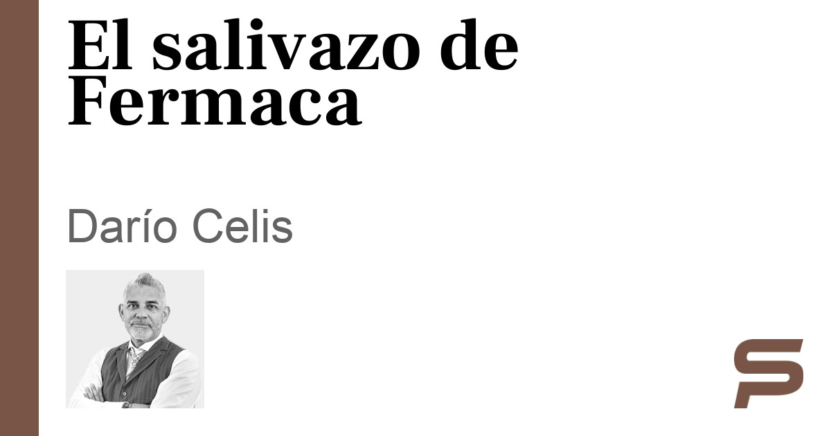 El salivazo de Fermaca - SonoraPresente