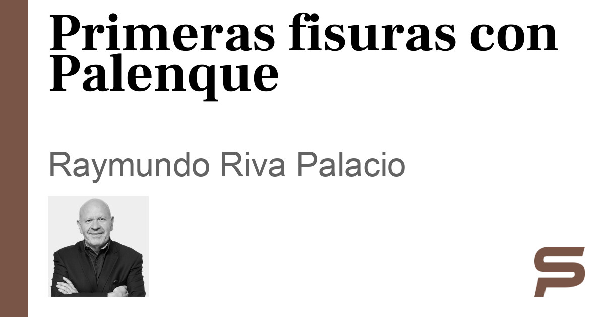 Primeras fisuras con Palenque - SonoraPresente