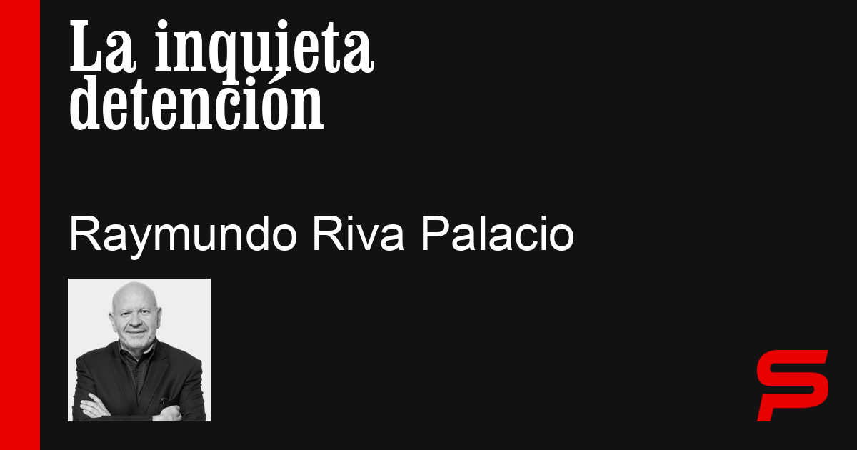 La inquieta detención - SonoraPresente