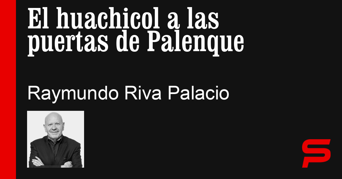 El huachicol a las puertas de Palenque - SonoraPresente